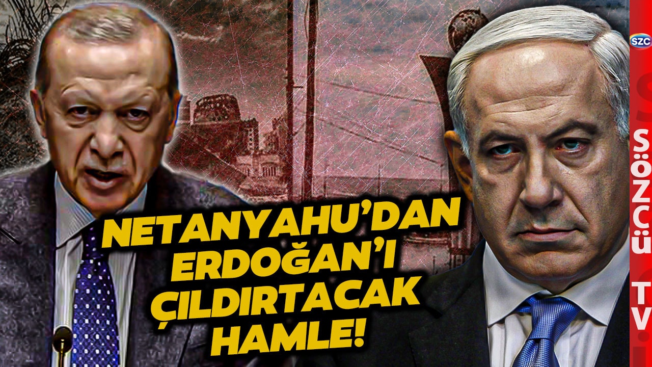 Netanyahu Erdoğan'ı Çok Kızdıracak Hamlesini Yaptı! ORAYI ADETA YOK ...